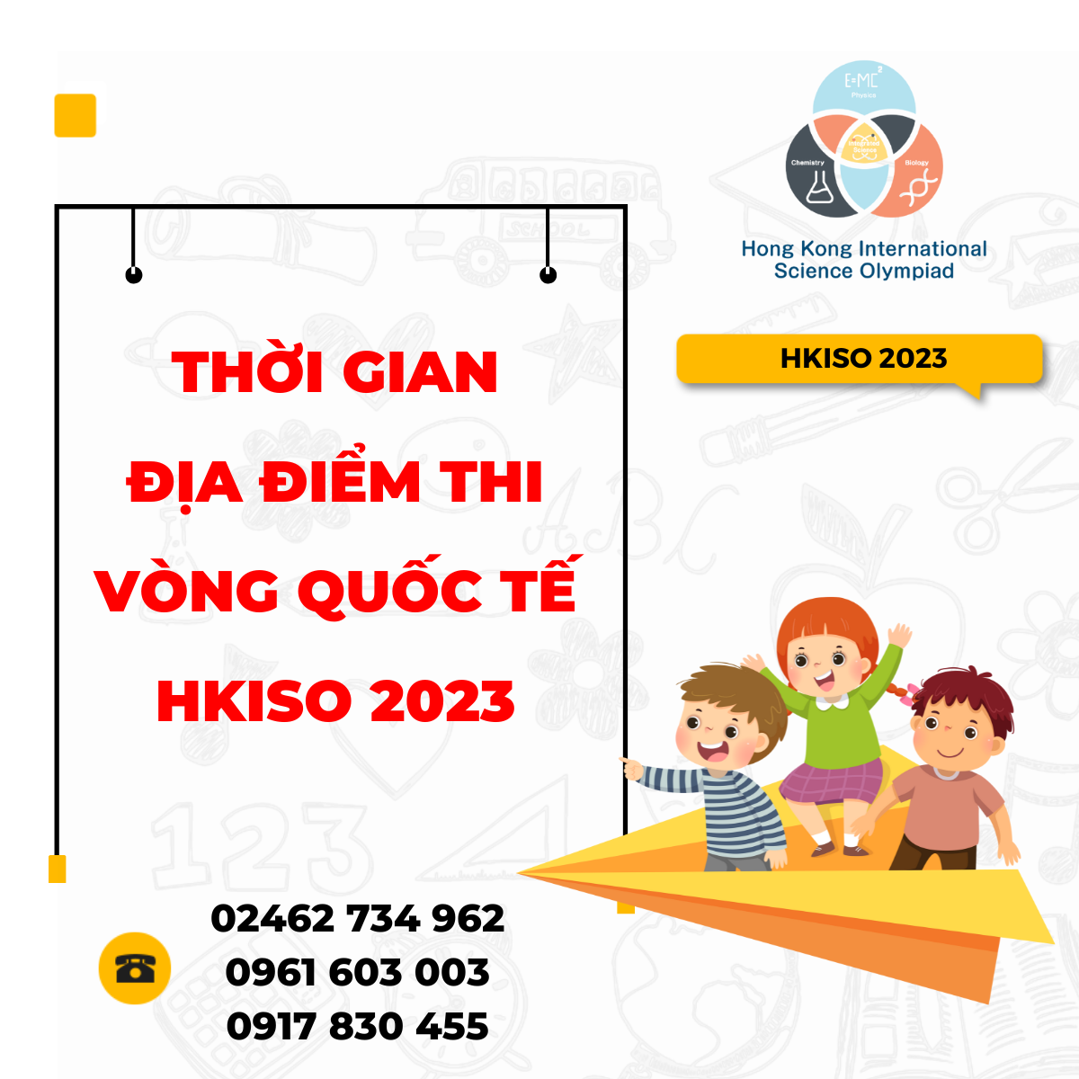 [HKISO] THỜI GIAN VÀ ĐỊA ĐIỂM THI VÒNG QUỐC TẾ KỲ THI OLYMPIC KHOA HỌC ...