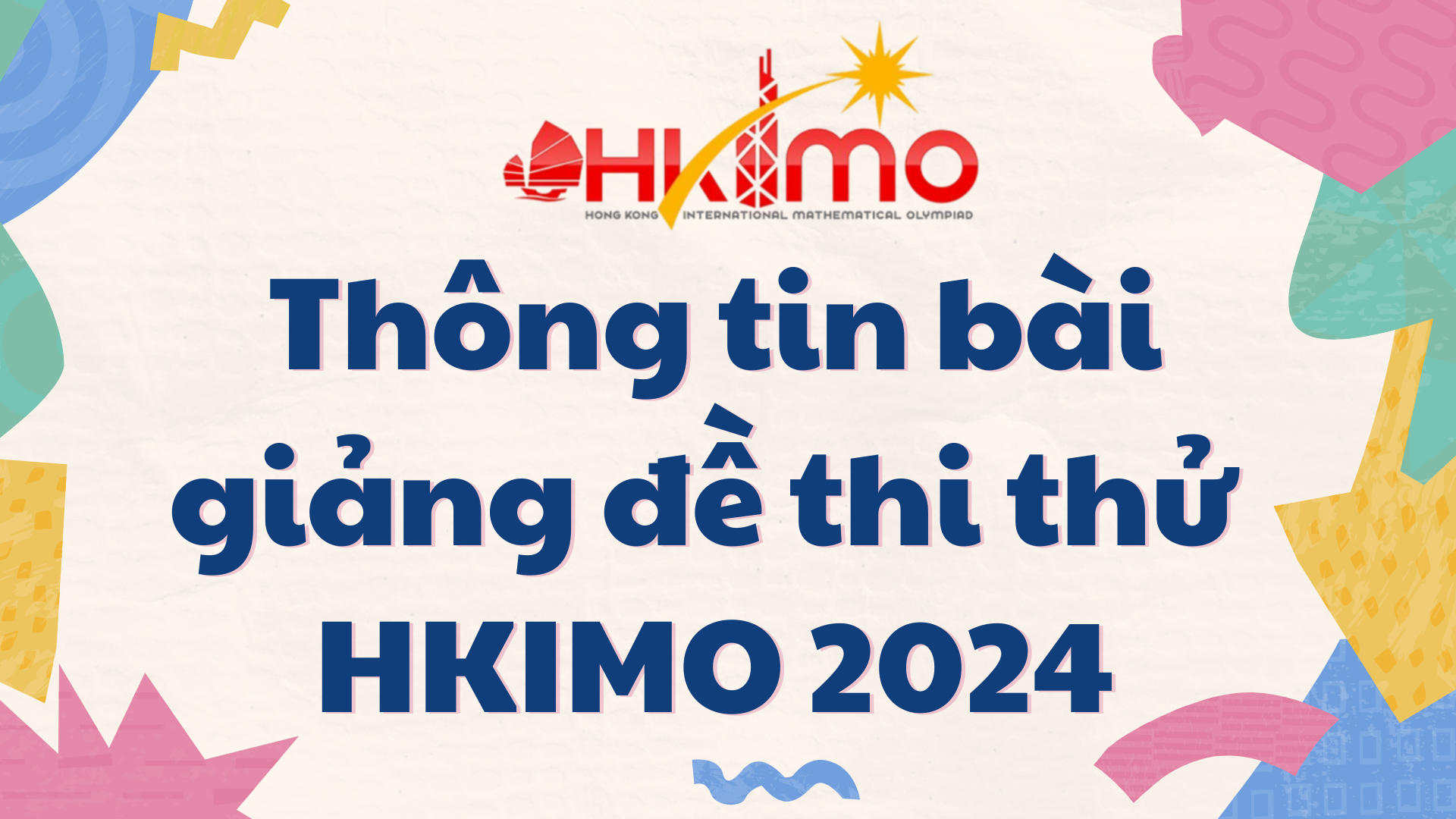 Thông tin tham dự bài giảng đề thi thử HKIMO 2024 - Fermat Education