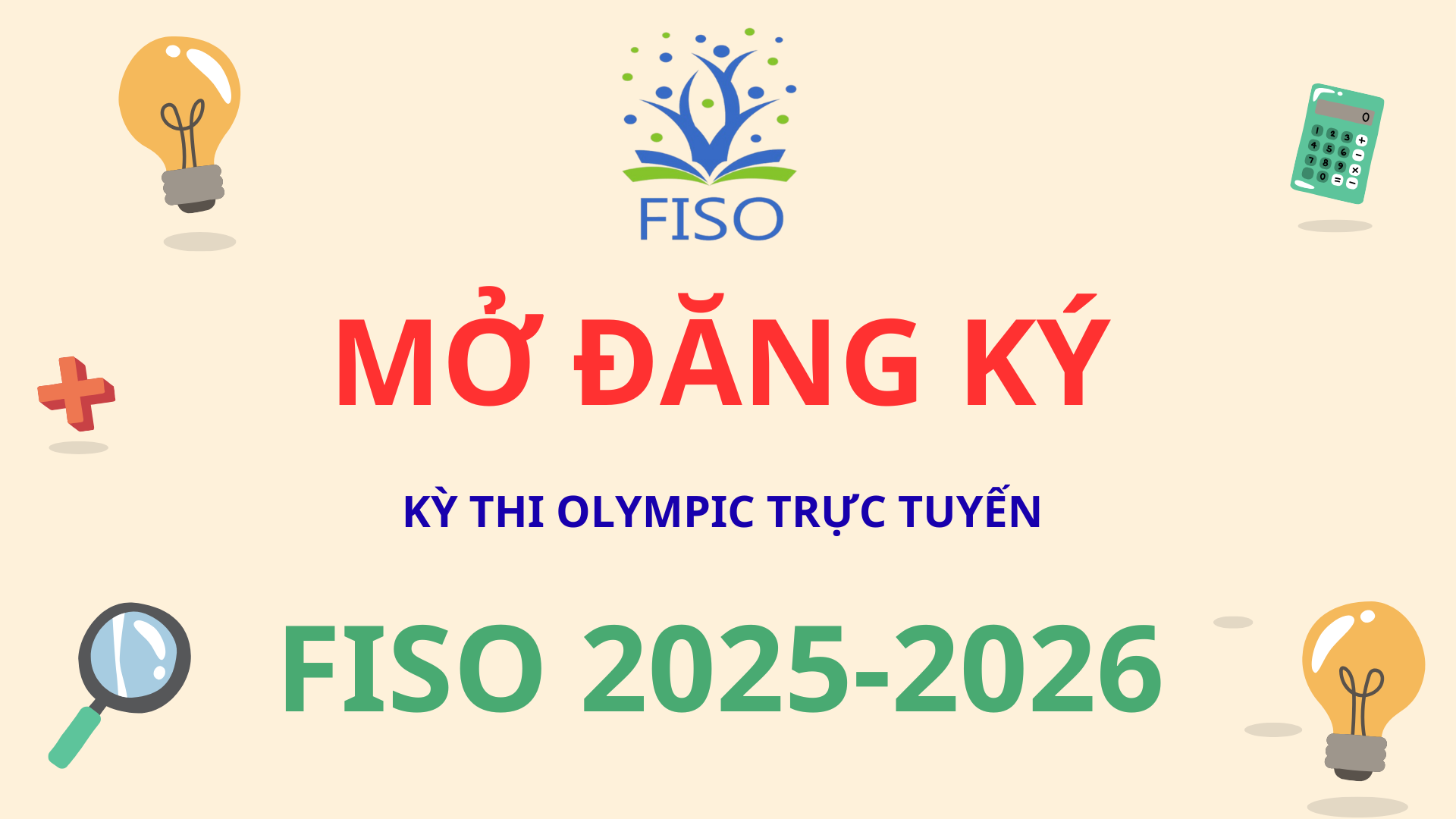 [MỞ ĐĂNG KÝ] KỲ THI OLYMPIC TRỰC TUYẾN FISO 2025-2026 - Fermat Education