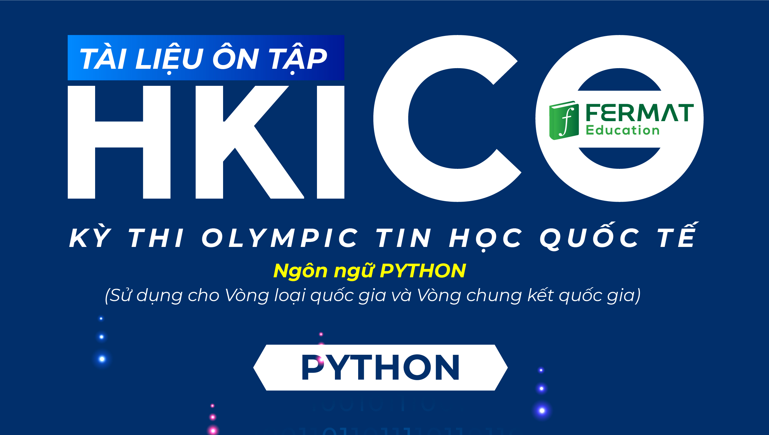 TÀI LIỆU ÔN TẬP HKICO 2025 - PYTHON - Fermat Education